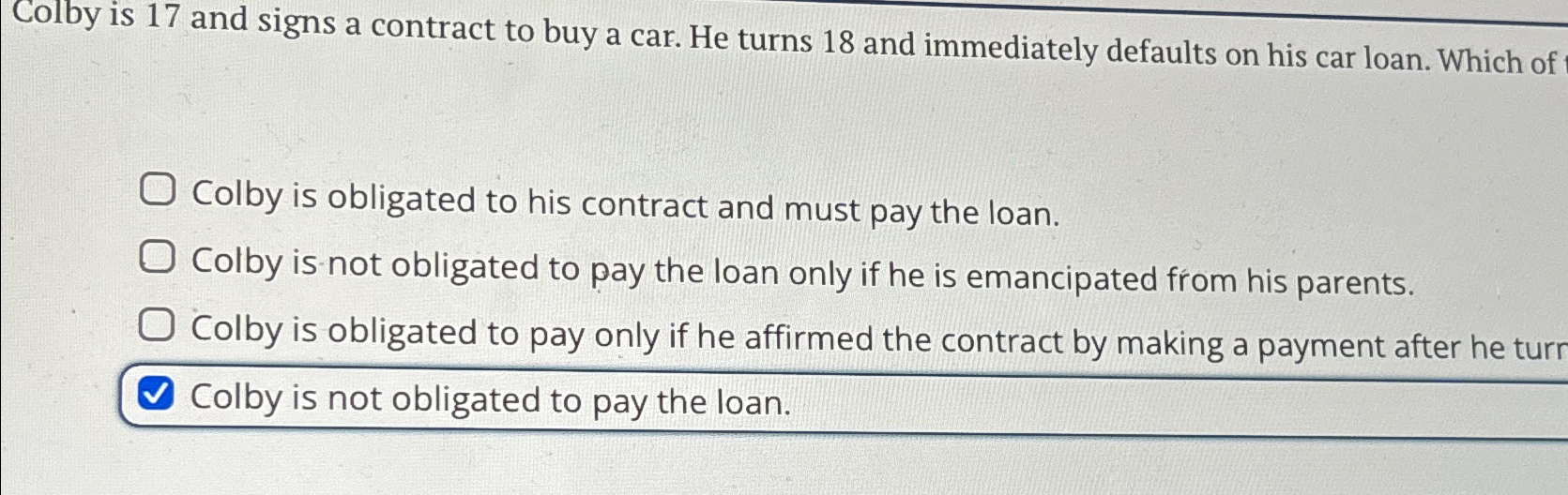 Solved Colby is 17 and signs a contract to buy a car. He | Chegg.com