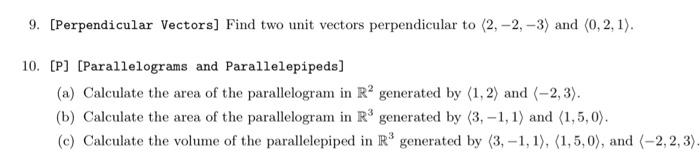 Solved 9. [Perpendicular Vectors] Find two unit vectors | Chegg.com