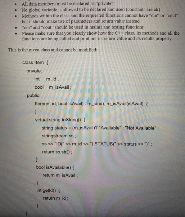 Solved All data members must be declared as "private" No | Chegg.com