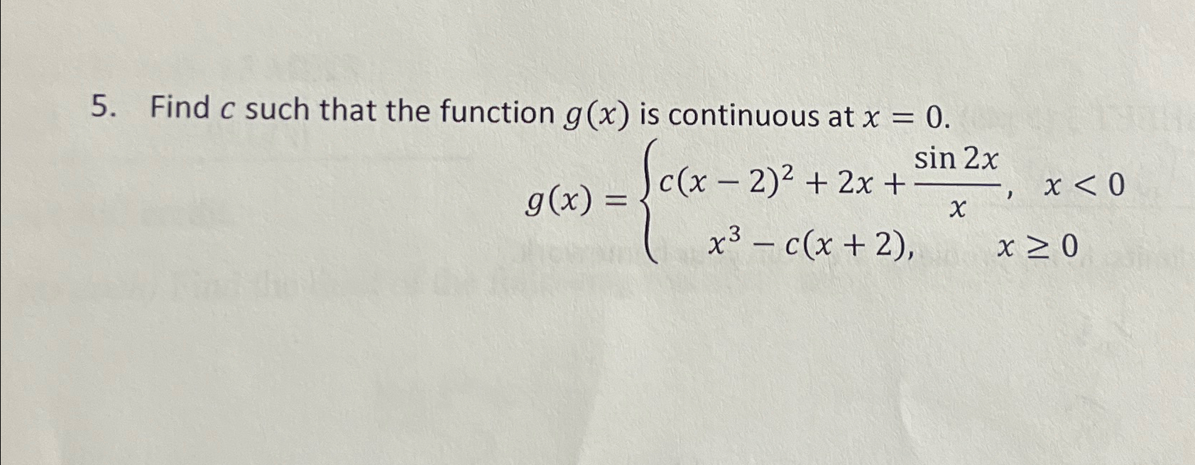 Solved Find c ﻿such that the function g(x) ﻿is continuous at | Chegg.com
