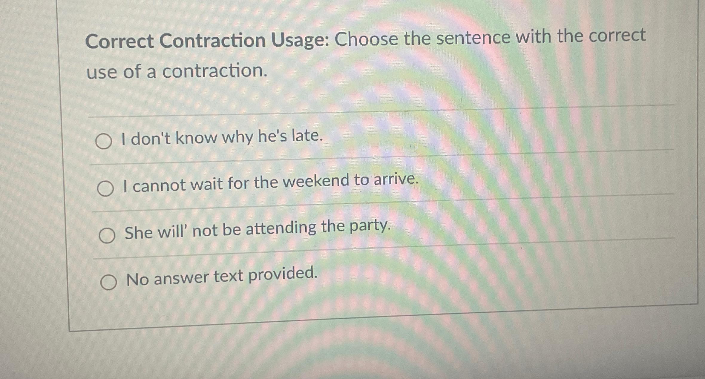 Solved Correct Contraction Usage: Choose the sentence with | Chegg.com