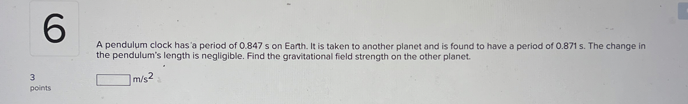 Solved A pendulum clock has a period of 0.847 ﻿s on Earth. | Chegg.com