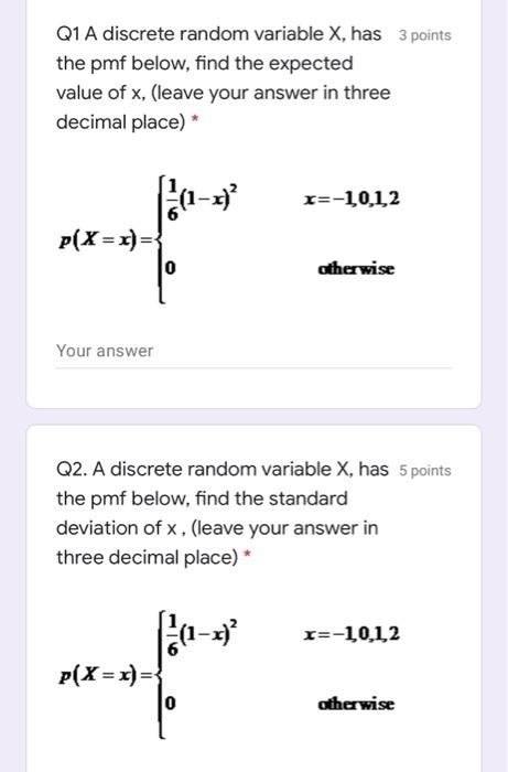 Solved Q1 A discrete random variable X, has 3 points the pmf | Chegg.com