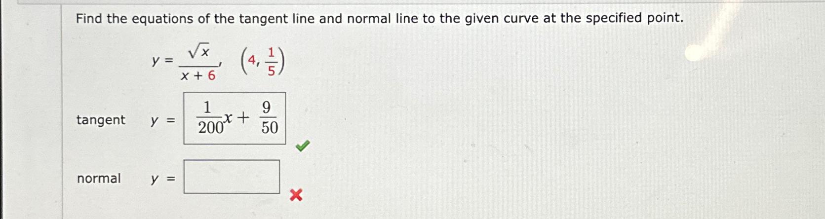 Solved Find the equations of the normal line to the given | Chegg.com