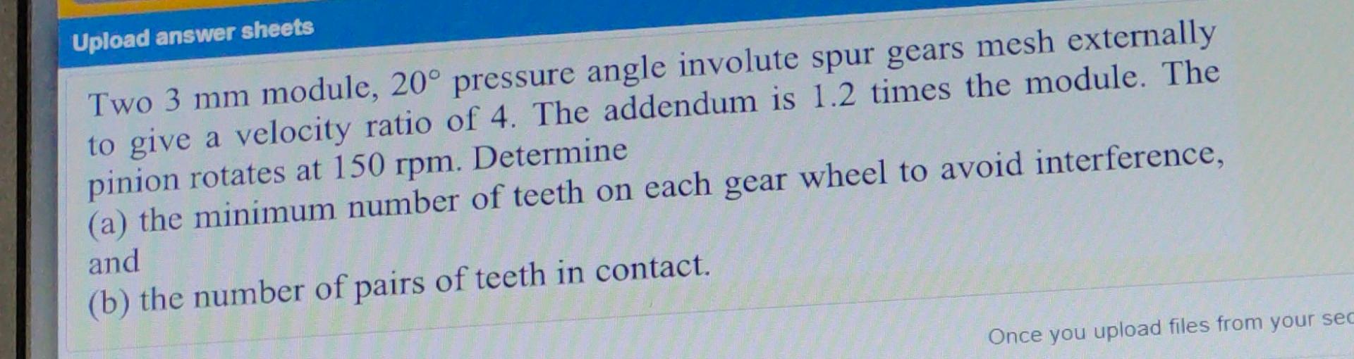 Solved Upload answer sheets Two 3 mm module, 20° pressure | Chegg.com