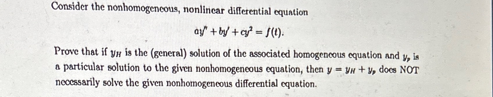 Solved Consider the nonhomogeneous, nonlinear differential | Chegg.com