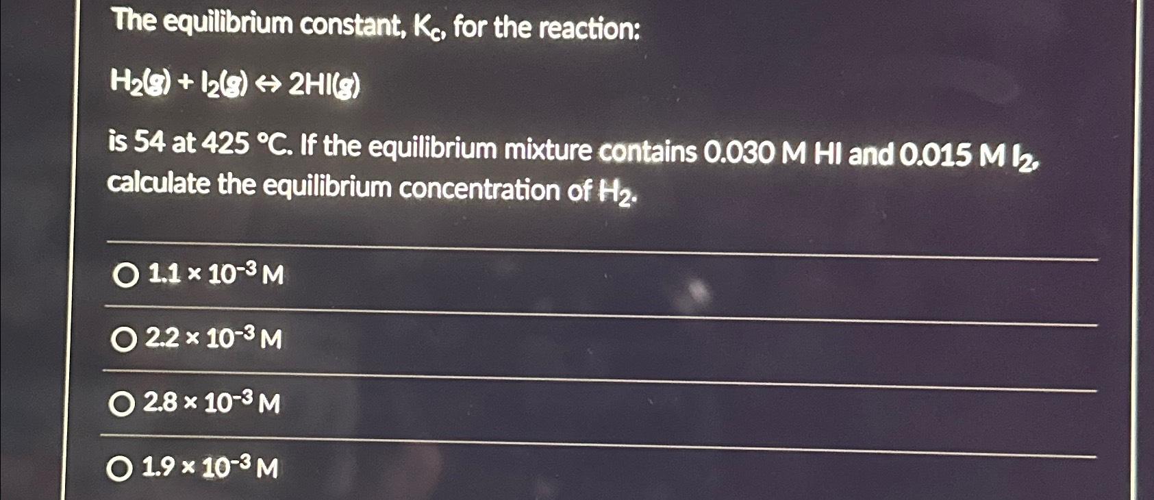 Solved The equilibrium constant, Kc, ﻿for the | Chegg.com