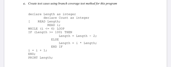 Solved c. Create test cases using branch coverage test | Chegg.com