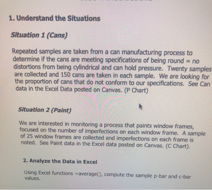 Solved 1. Understand the Situations Situation 1 (Cans) | Chegg.com