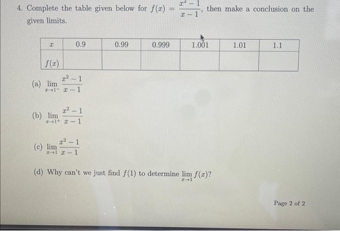 Solved 4. Complete the table given below for f(x)=x−1x2−1, | Chegg.com