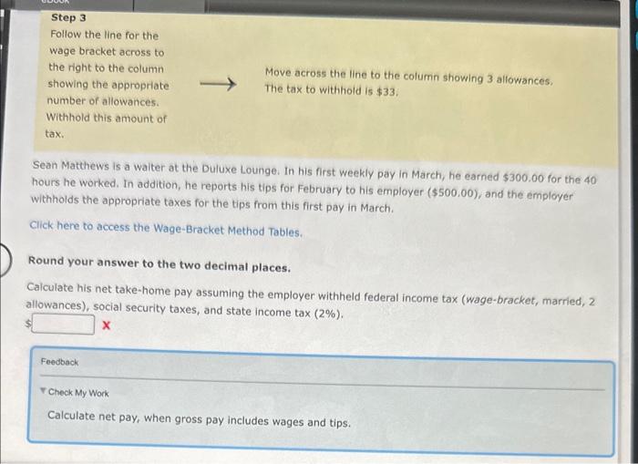 Step 3 Follow the line for the wage bracket across to | Chegg.com