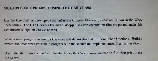 Solved MULTIPLE FILE PROJECT USING THE CAR CLASS Use the Car | Chegg.com