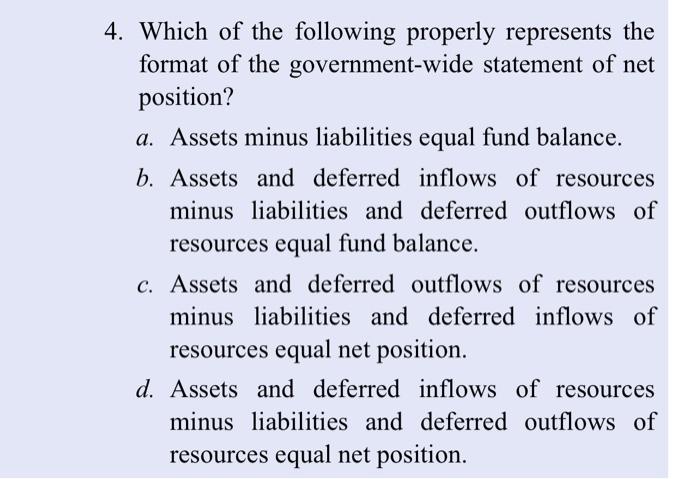 Solved 4. Which of the following properly represents the | Chegg.com
