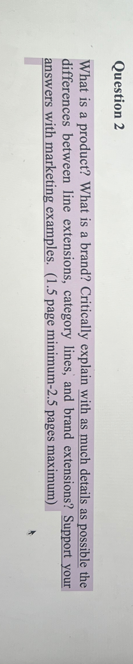Solved Question 2What is a product? What is a brand? | Chegg.com