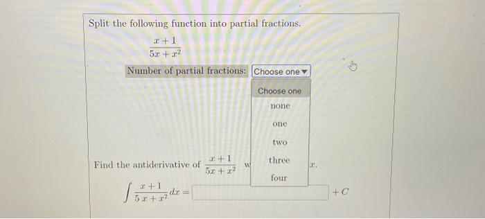 Solved Split the following function into partial fractions. | Chegg.com