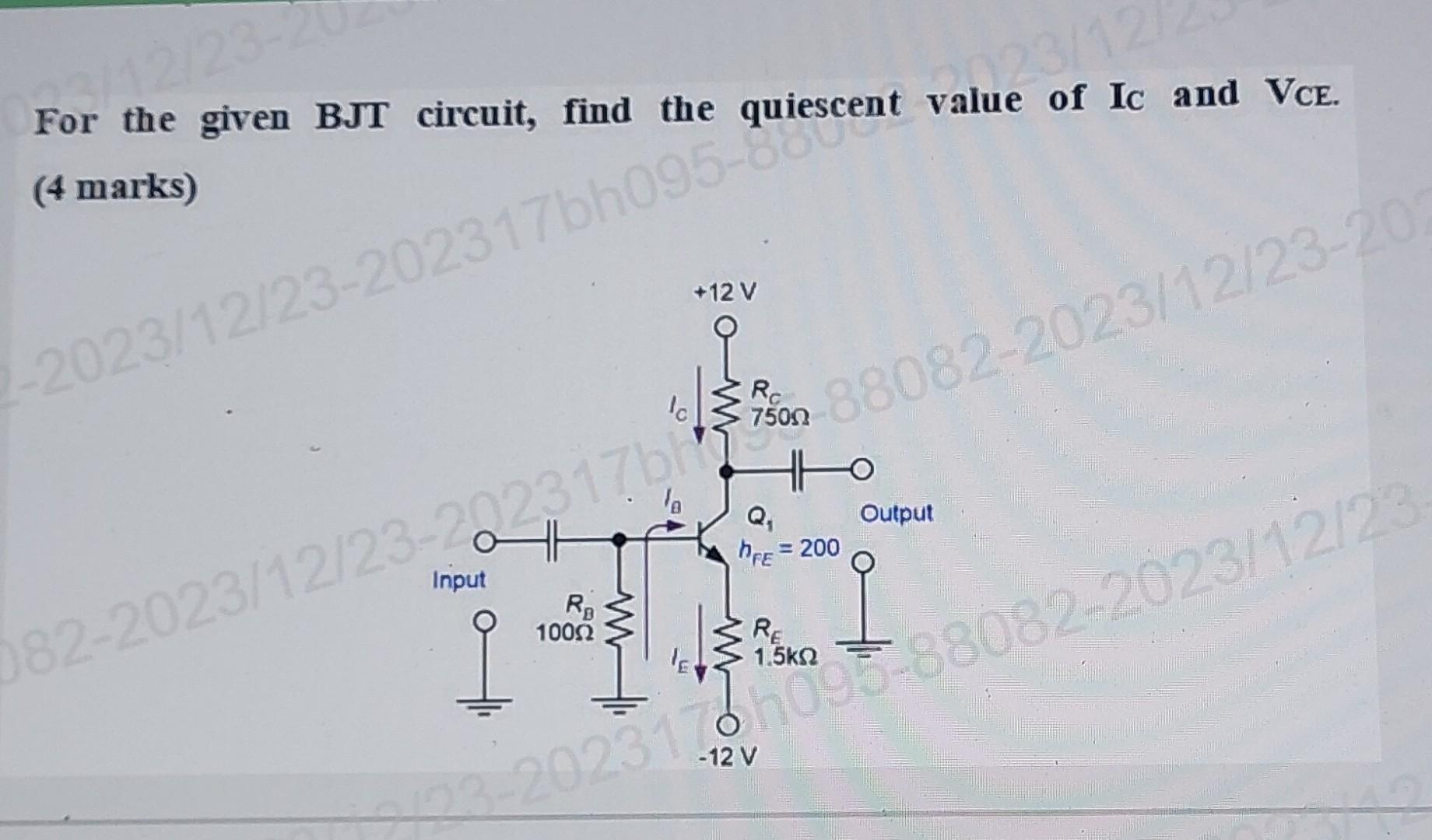 Solved For the given BJT circuit, find the quiescent value | Chegg.com