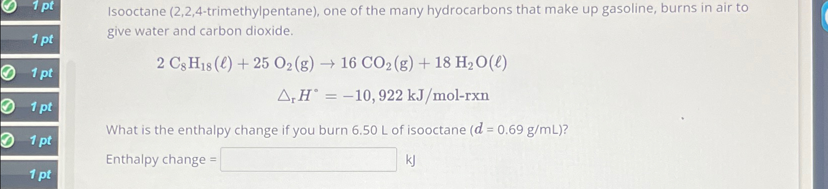 Solved Isooctane (2,2,4-trimethylpentane), ﻿one of the many | Chegg.com
