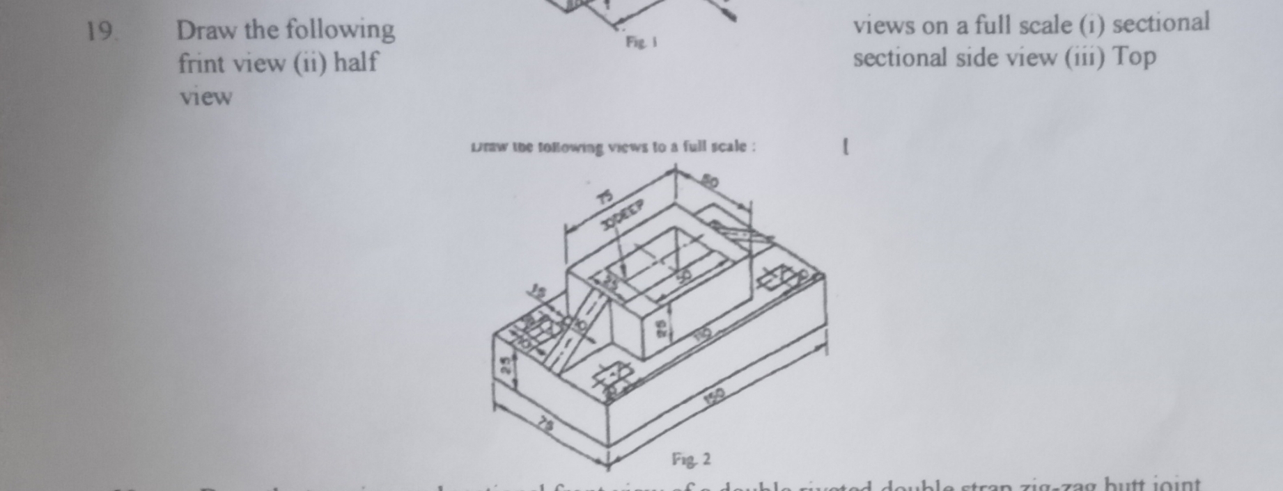 Solved Draw the following frint view (ii) ﻿half views on a | Chegg.com