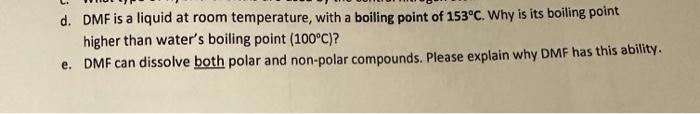 Solved d. DMF is a liquid at room temperature, with a | Chegg.com