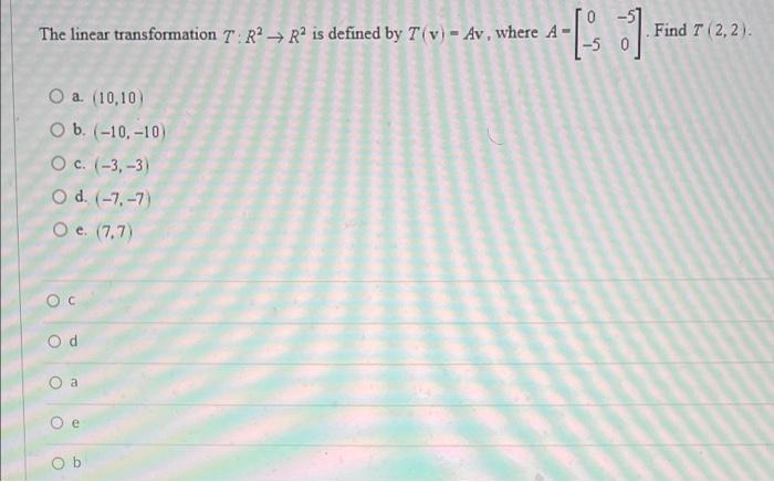 Solved 0 The linear transformation : R2 R2 is defined by | Chegg.com