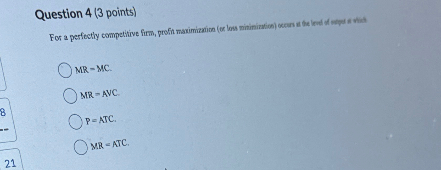 Solved Question 4 (3 ﻿points)For a perfectly competitive | Chegg.com