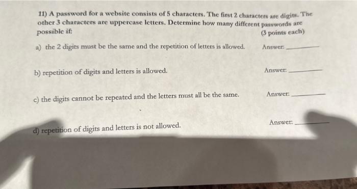Solved 11) A password for a website consists of 5 | Chegg.com