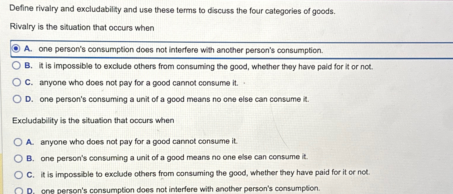 Solved Define rivalry and excludability and use these terms | Chegg.com
