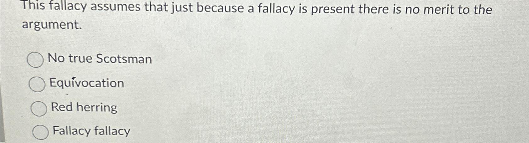 Solved This fallacy assumes that just because a fallacy is | Chegg.com
