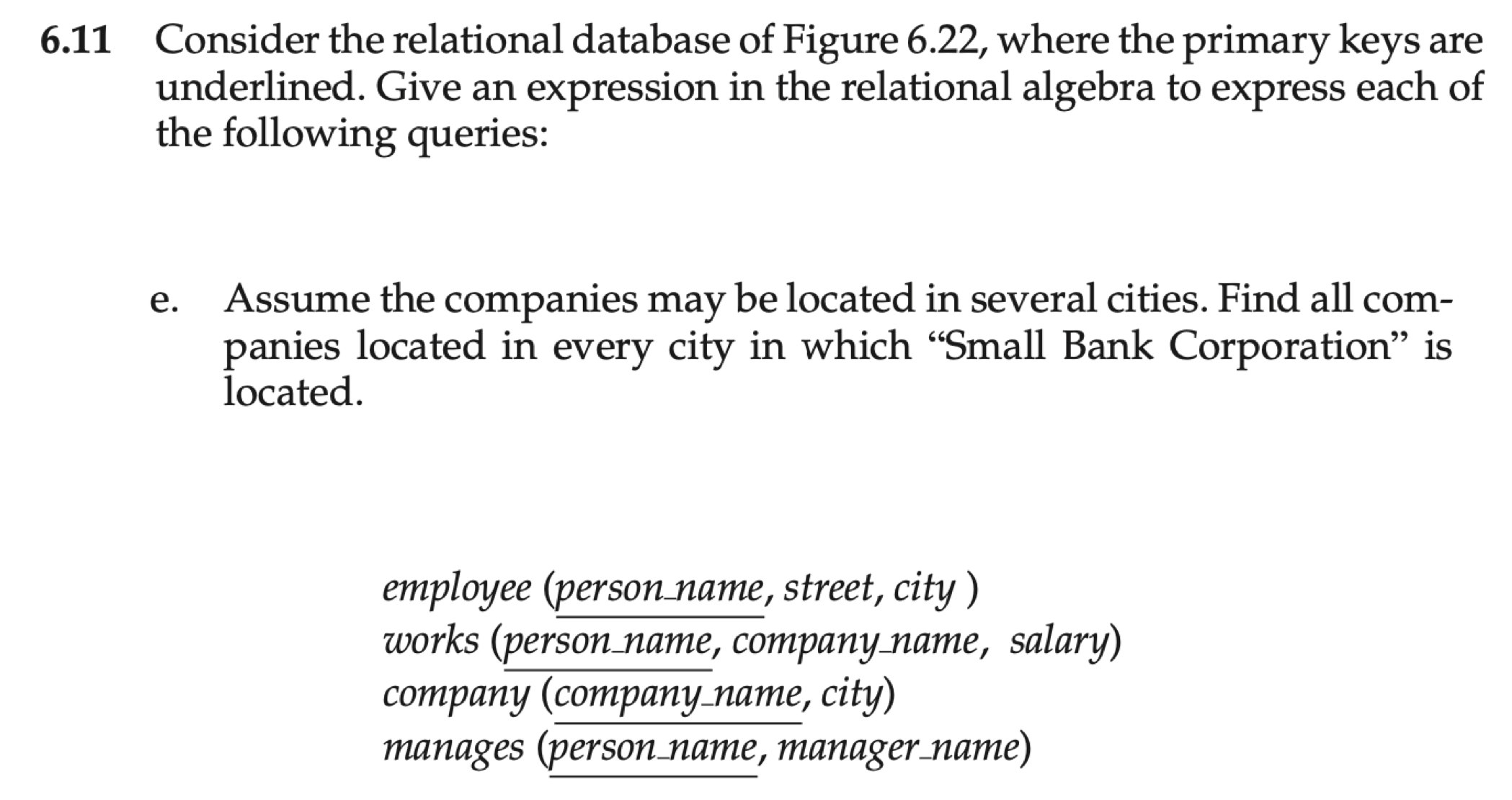 Solved 6.11 ﻿Consider the relational database of Figure | Chegg.com