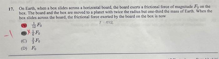 Solved 17. On Earth, when a box slides across a horizontal | Chegg.com