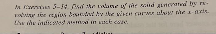Solved In Exercises 5-14, find the volume of the solid | Chegg.com
