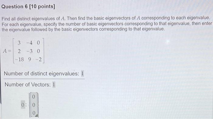 Solved Find all distinct eigenvalues of A. Then find the | Chegg.com