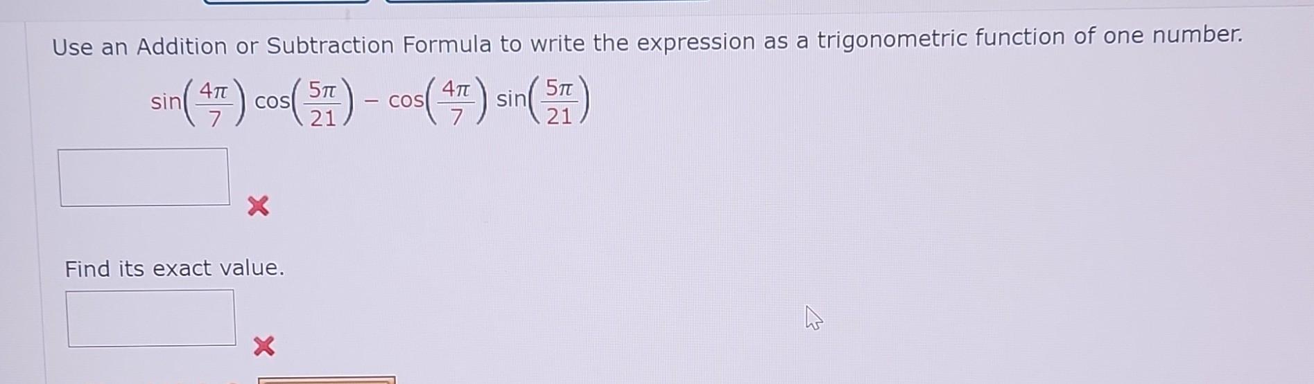 Solved Use an Addition or Subtraction Formula to write the | Chegg.com