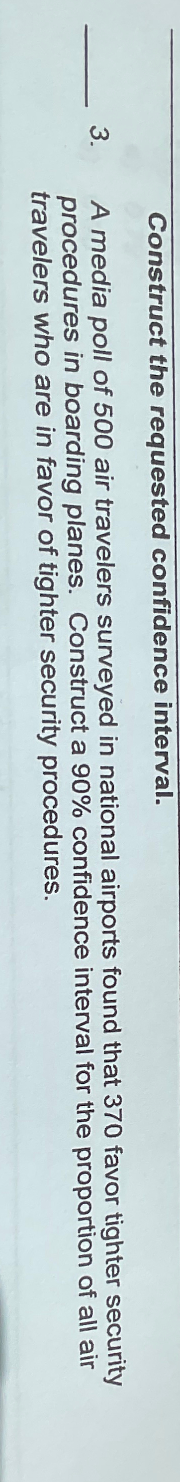 Solved Construct the requested confidence interval.3. ﻿A | Chegg.com