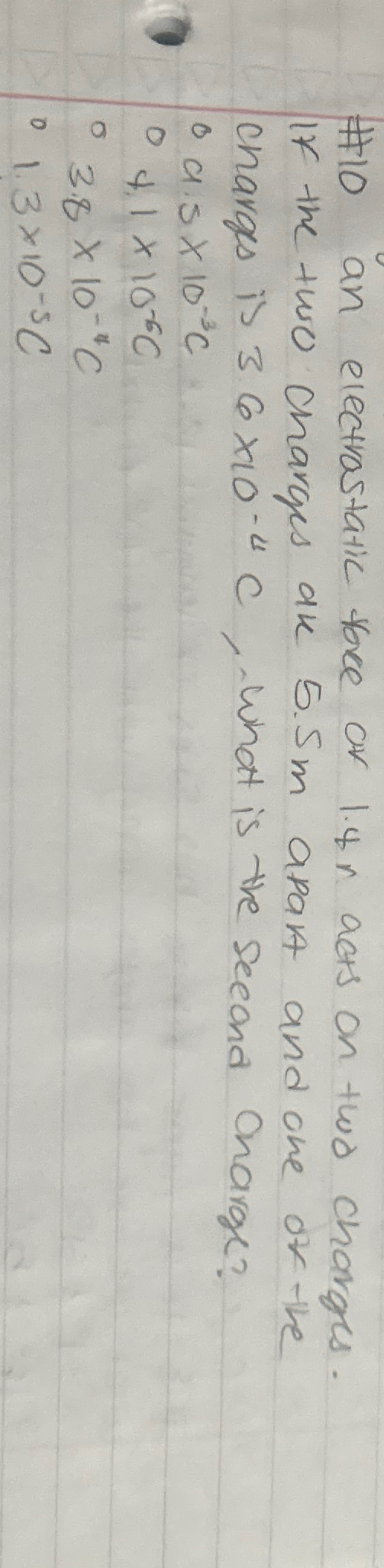 Solved an electrostatic force of 1.4v acts on two charges. | Chegg.com