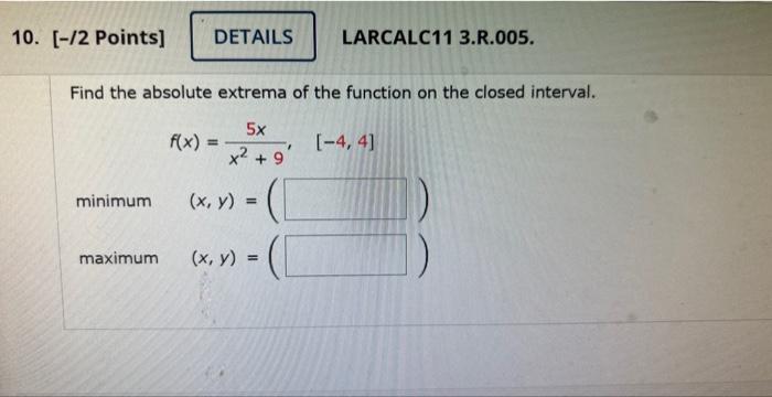 Solved Find the absolute extrema of the function on the | Chegg.com