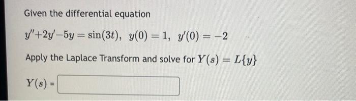 Solved Given the differential equation | Chegg.com