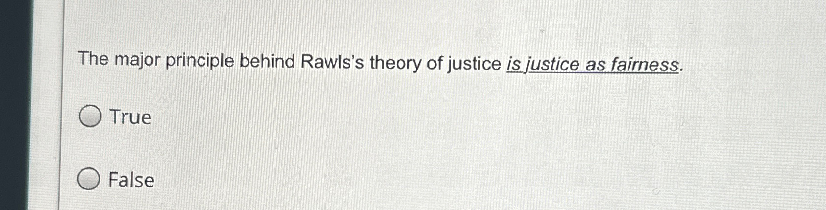 Solved The major principle behind Rawls's theory of justice | Chegg.com