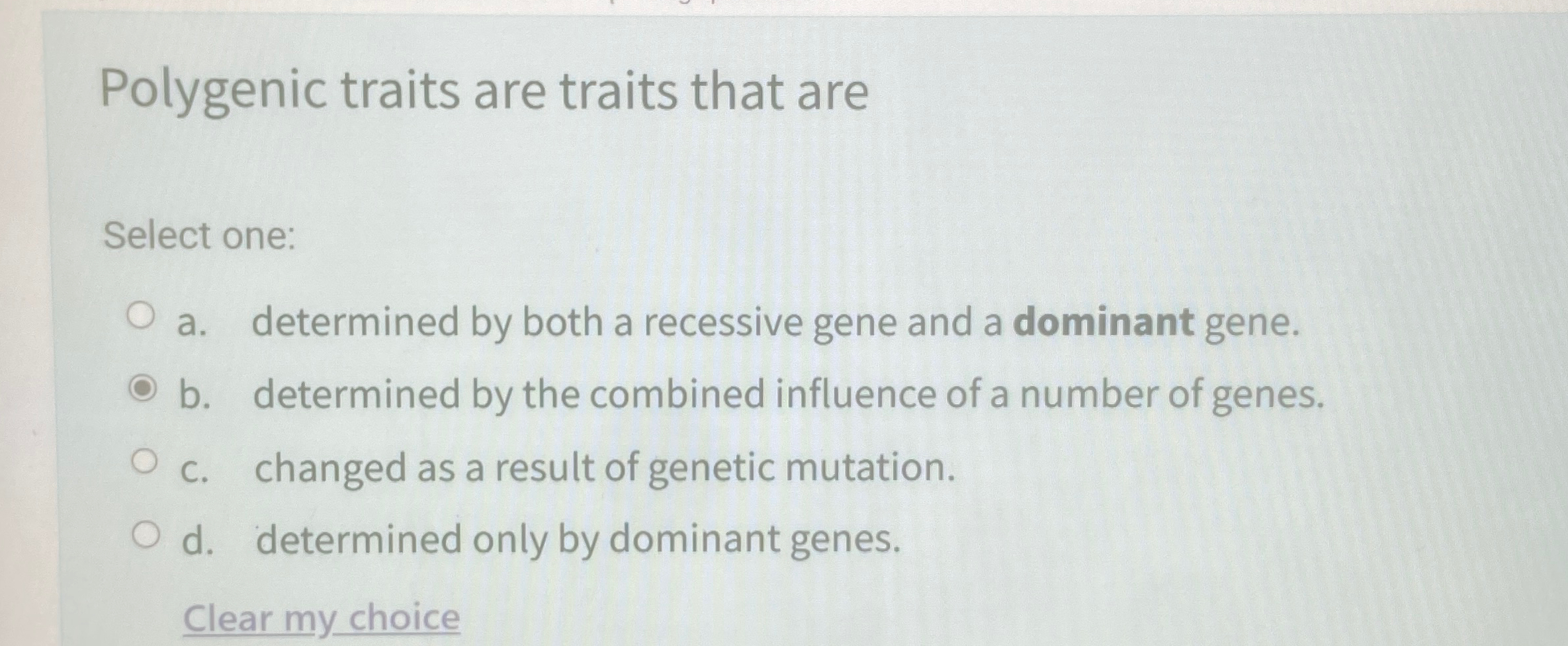 Solved Polygenic traits are traits that areSelect one:a. | Chegg.com