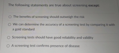 Solved The following statements are true about screening | Chegg.com