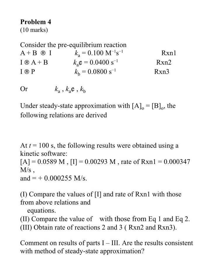 Solved Problem 4 (10 marks) Consider the pre-equilibrium | Chegg.com Solved Problem 4 (10 marks) Consider the pre-equilibrium | Chegg.com