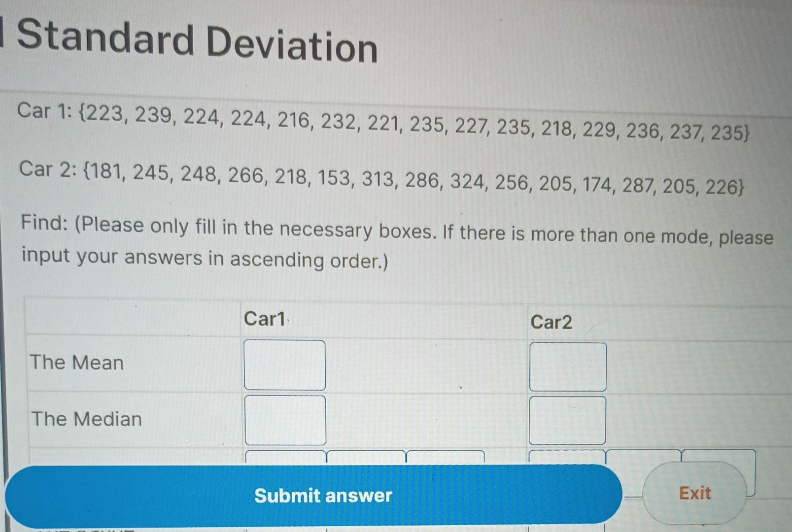 Solved Standard Deviation input your answers in ascending | Chegg.com