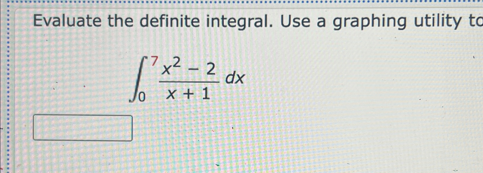 Solved Evaluate the definite integral. Use a graphing | Chegg.com