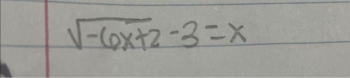 Solved −6x+2−3=x | Chegg.com