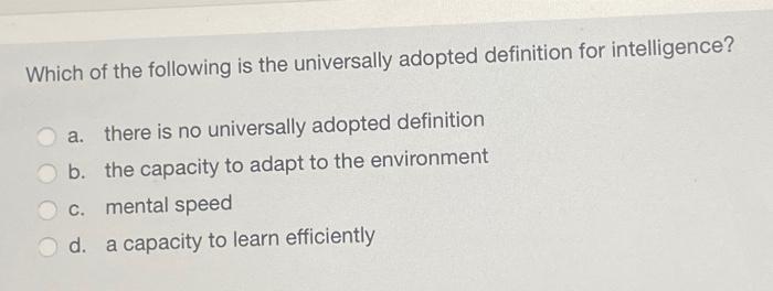 Solved Which of the following is the universally adopted | Chegg.com