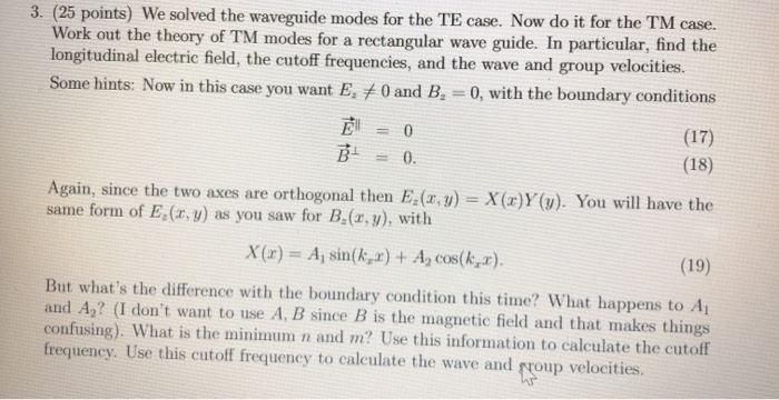 Solved 3. (25 points) We solved the waveguide modes for the | Chegg.com