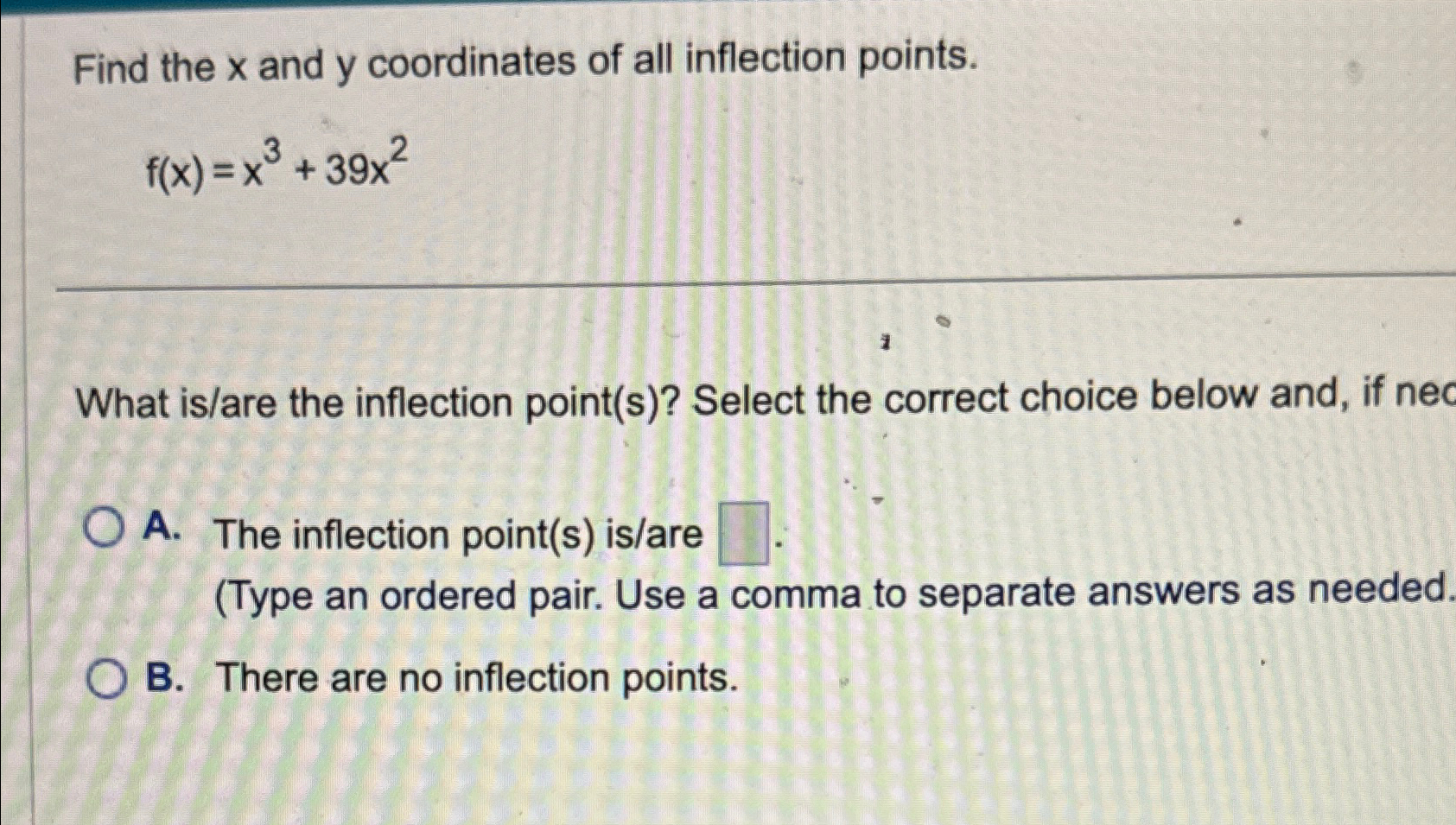 Solved Find the x ﻿and y ﻿coordinates of all inflection | Chegg.com