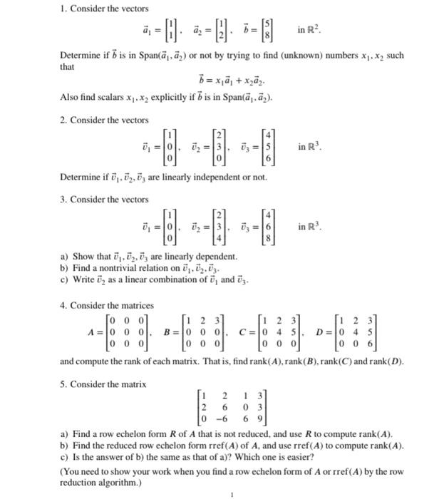 Solved 1. Consider the vectors a1=[11],a2=[12],b=[58] in R2. | Chegg.com