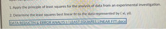 Solved 1. Apply the principle of least squares for the | Chegg.com