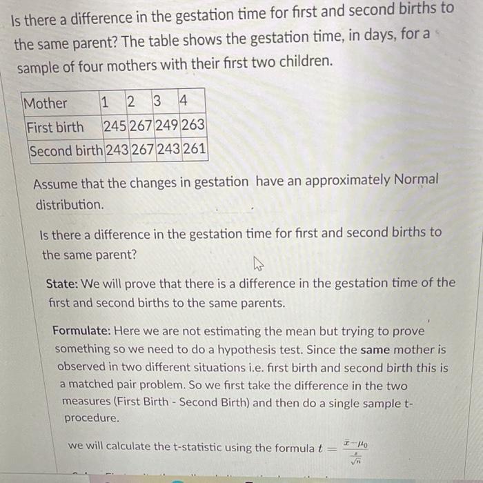 Solved Is there a difference in the gestation time for first | Chegg.com